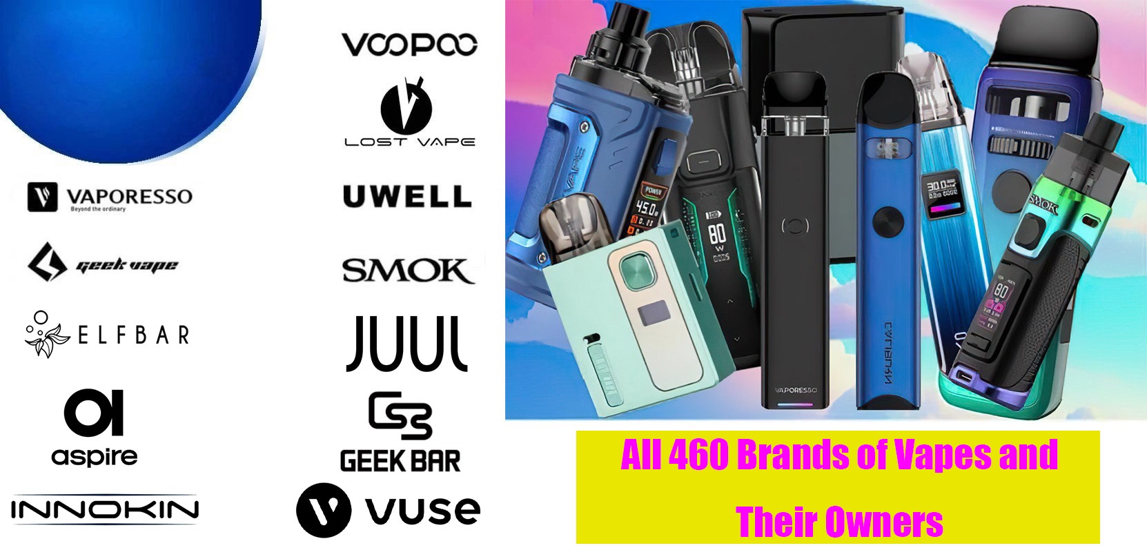 All 460 Brands of Vapes and Their Owners