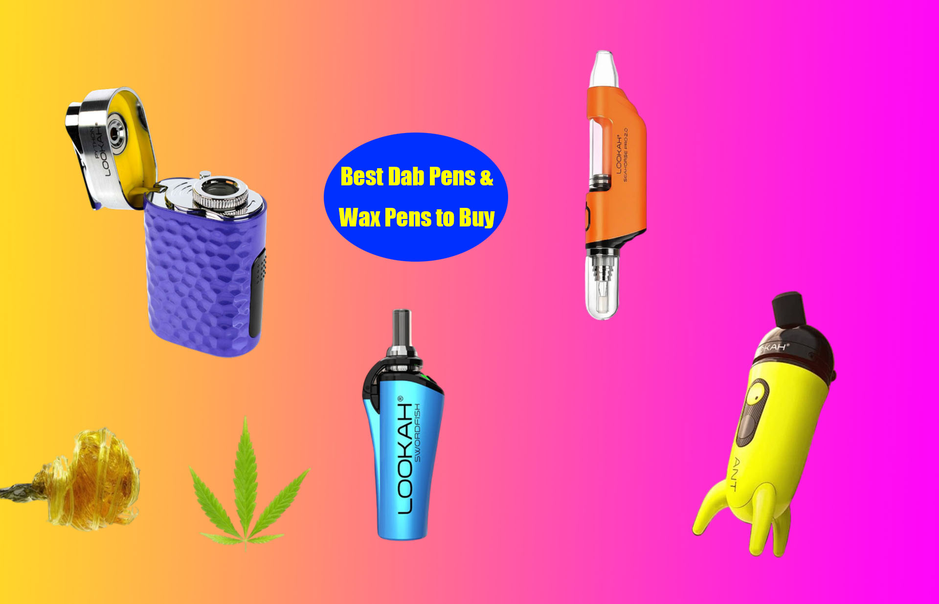The 8 Best Dab Pens to Buy in 2026 | LOOKAH
