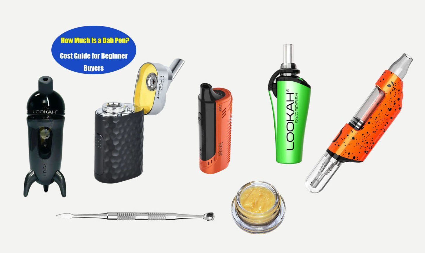 How Much Is a Dab Pen? Cost Guide for Beginner Buyers | LOOKAH