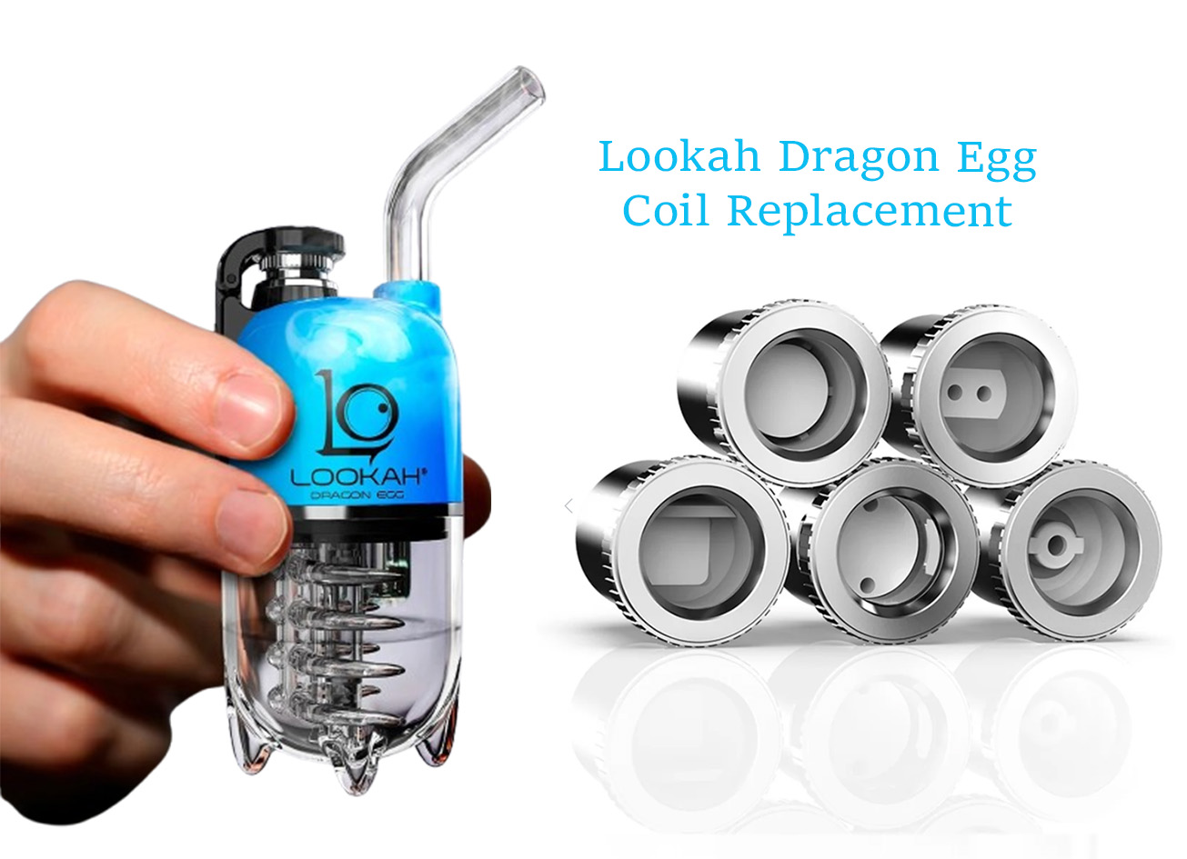 Lookah Dragon Egg Coil Replacement Guide for Peak Performance | lookah