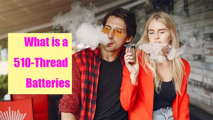 What is a 510-Thread Battery? Essential Insights for Beginners | LOOKAH